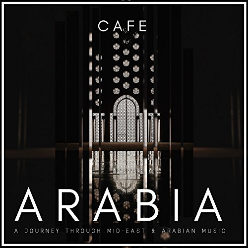 Amazon.com: Cafe Arabia - A Journey Through Mid-east and amp; Arabian ...