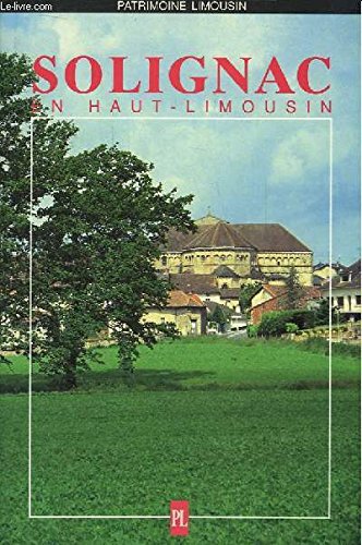 Amazon.com: Solignac en Haut-Limousin: 9782910016210: Barrière ...