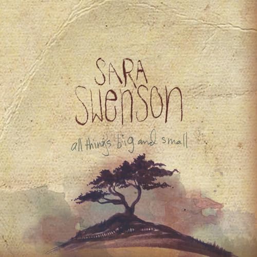 Play All Things Big and Small by Sara Swenson on Amazon Music