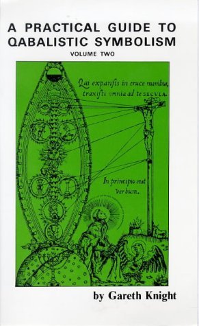 A Practical Guide to Qabalistic Symbolism: On the Paths and the Tarot v ...