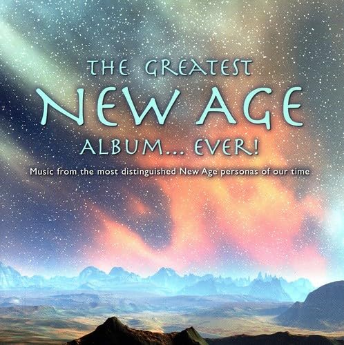 Greatest New Age Album Ever: GREATEST NEW AGE ALBUM EVER / VARIOUS ...