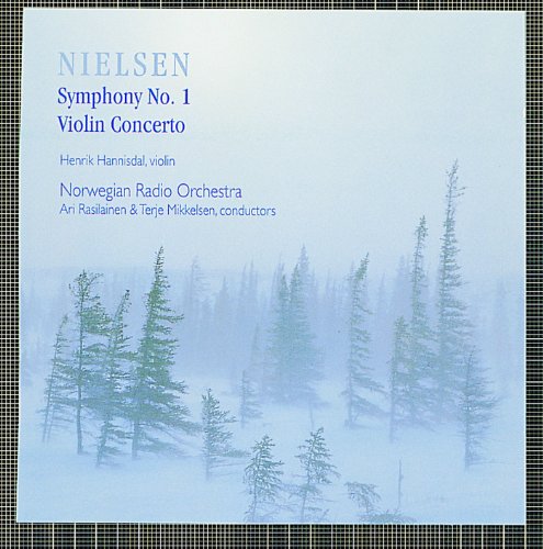 Nielsen : Symphony No.1, Violin Concerto by Norwegian Radio Orchestra ...