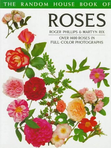 Random House Book of Roses (Random House Book of ... (Garden Plants ...