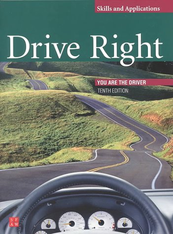 Drive Right: Skills and Applications: Gaines, Jerry L., Kline, Terry ...