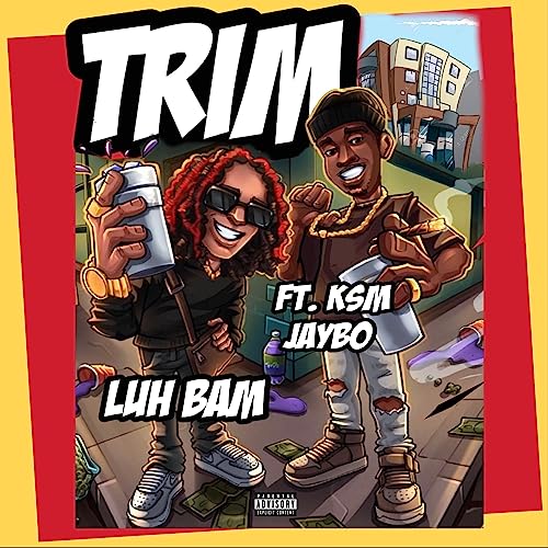 TRIM von Luh bam feat. KSM JAYBO auf Amazon Music Unlimited