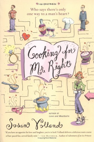 Cooking for Mr. Right: Volland, Susan: 9780451215246: Amazon.com: Books
