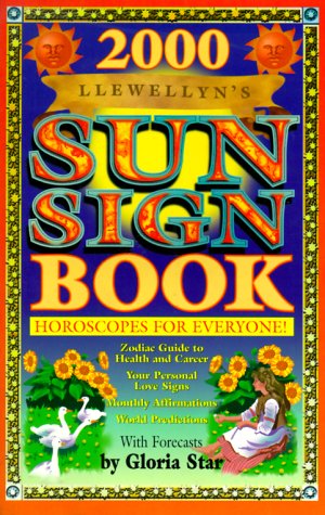 2000 Sun Sign Book (Annuals - Sun Sign Book): Rogers-Gallagher, Kim ...