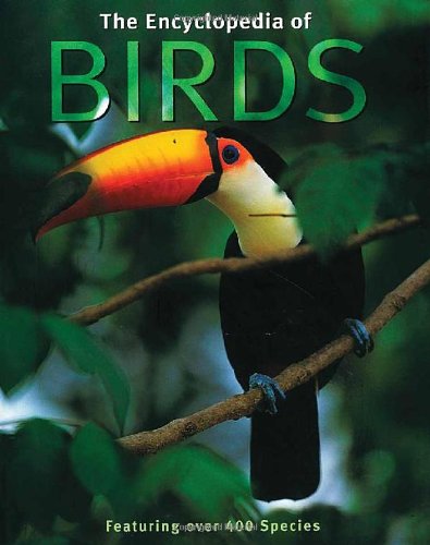The Encyclopedia of Birds: Amazon.co.uk: Unnamed: 9781405498517: Books