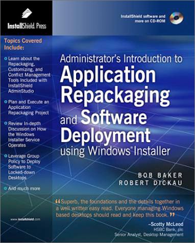 Administrator's Introduction to Application Repackaging and Software ...