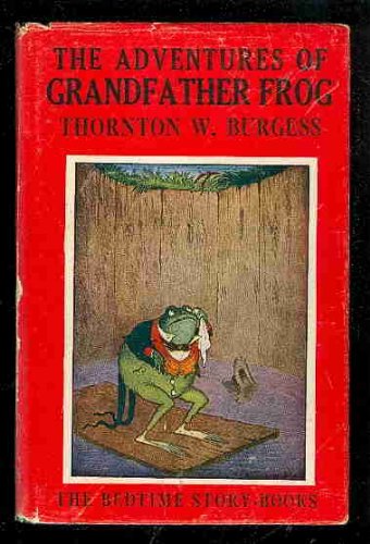 The Adventures Of Grandfather Frog: The Bedtime Story Books Series ...