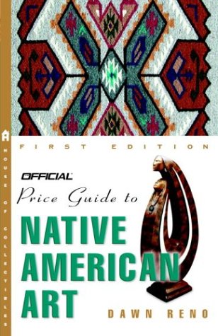 Buy The Official Price Guide to Native American Art Book Online at Low ...