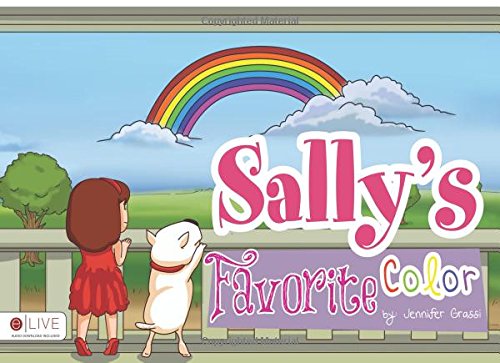 Sally's Favorite Color: Jennifer Grassi: 9781629025148: Amazon.com: Books