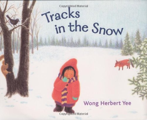 Tracks in the Snow: Amazon.co.uk: Yee, Wong Herbert: 9780805067712: Books