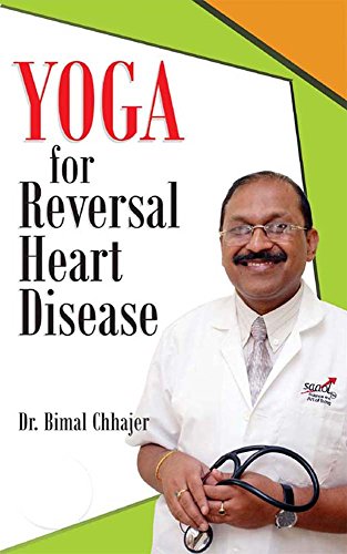 Yoga for Reversal of Heart Disease eBook : Dr. Bimal Chhajer: Amazon.in ...