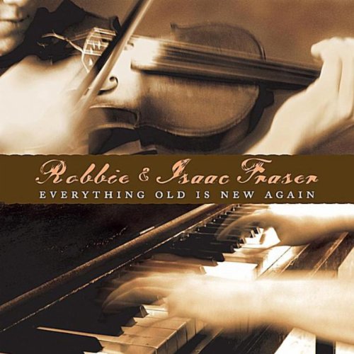 Play Everything Old Is New Again by Robbie and Isaac Fraser on Amazon Music