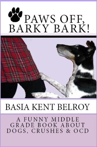 Amazon.com: PAWS OFF, BARKY BARK! A Funny Middle Grade Book about Dogs ...