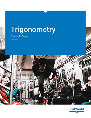 Trigonometry, v3.0: Edward B. Burger: 9781453396377: Amazon.com: Books