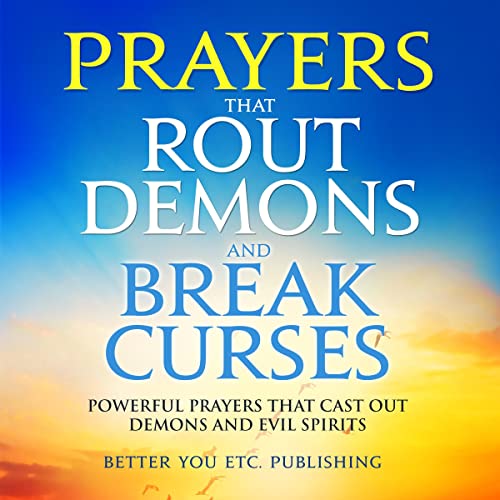 Amazon.com: Prayers That Rout Demons and Break Curses: Powerful Prayers ...