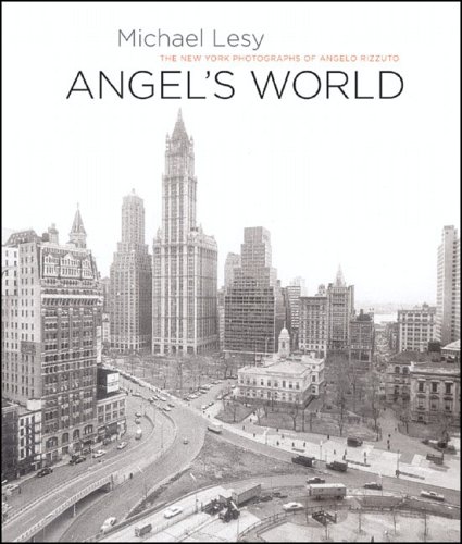Angel's World: The New York Photographs of Angelo Rizzuto: Lesy ...