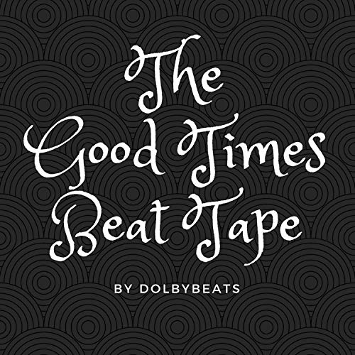 Amazon MusicでDolbybeatsのThe Good Times Beat Tapeを再生する