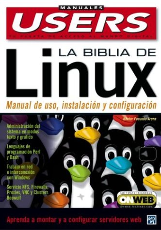 LA Biblia De Linux / Linux Bible: Manual de Uso, Instalacion y ...