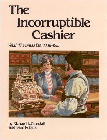 The Incorruptible Cashier (Volume 2): Crandall, Richard: 9780911572766 ...