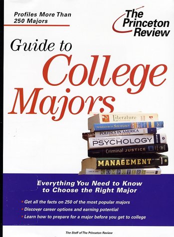 The Guide to College Majors: Deciding the Right Major and Choosing the ...