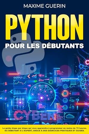 Amazon.fr - Python pour les débutants: Le guide étape par étape qui ...
