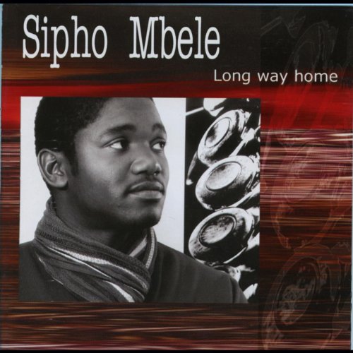 Play Long Way Home by Sipho Mbele on Amazon Music