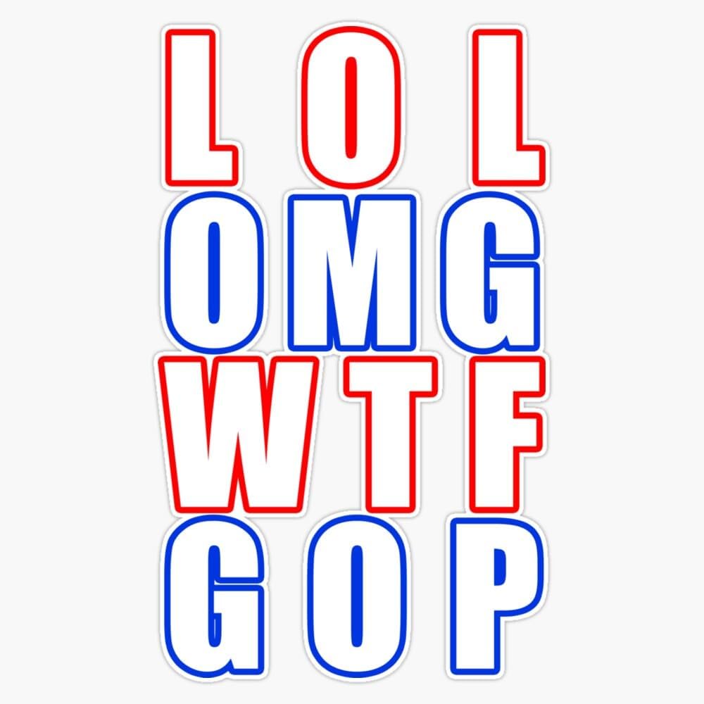 Amazon.com - LOL OMG WTF GOP Sticker Vinyl Decal Bumper Sticker 5"