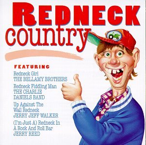 Amazon.com: Redneck Country: CDs & Vinyl