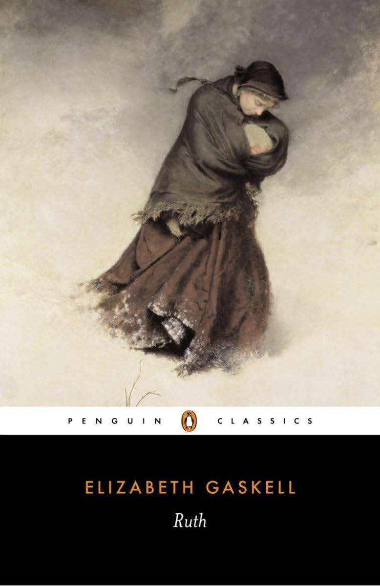 Ruth (Penguin Classics): Gaskell, Elizabeth, Easson, Angus, Easson ...