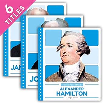 Founding Fathers: John Adams / Alexander Hamilton / James Madison ...