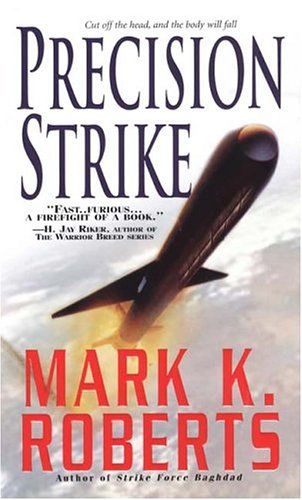 Precision Strike : Roberts, Mark K.: Amazon.in: Books