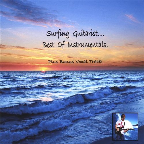 Surfing Guitarist - Best of Instrumentals - Amazon.com Music