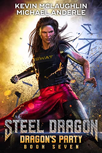 Amazon.com: Dragon’s Party (Steel Dragon Book 7) eBook : Mclaughlin, Kevin, Anderle, Michael ...