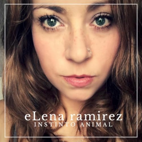 Instinto Animal de Elena Ramirez en Amazon Music Unlimited