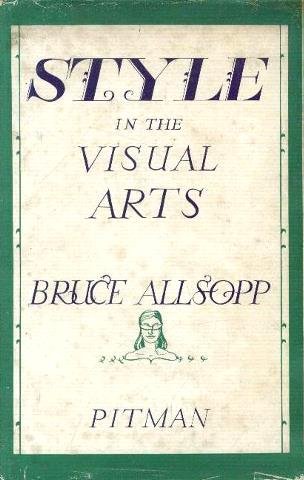 Amazon.com: Style in the visual arts: Allsopp Bruce: Books