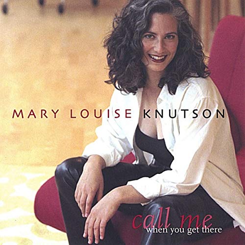 Play Call Me When You Get There by Mary Louise Knutson on Amazon Music