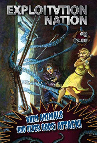 Exploitation Nation #9: When Animals and Elder Gods Attack - Kindle ...