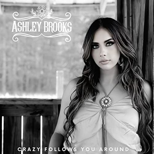Play Crazy Follows You Around by Ashley Brooks on Amazon Music