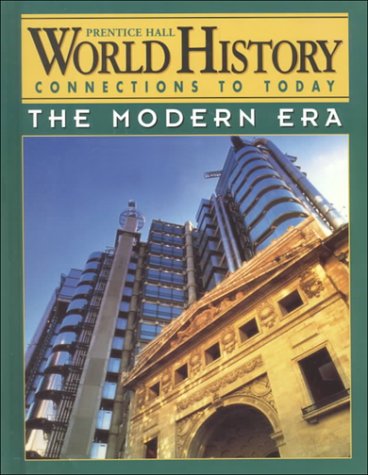 World History Connections to Today: The Modern Era: Ellis, Elisabeth ...