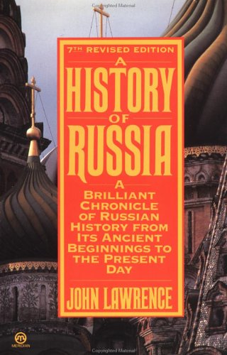 The History of Russia: Seventh Revised Edition: Lawrence, John T ...