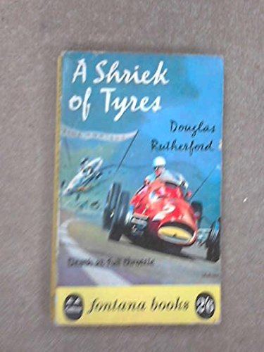 A Shriek of Tyres: Rutherford, Douglas: Amazon.com: Books