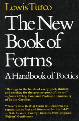 The New Book of Forms: A Handbook of Poetics: Turco, Lewis ...