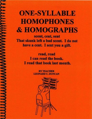 One-Syllable Homophones and Homographs: Leonard C. Duncan ...
