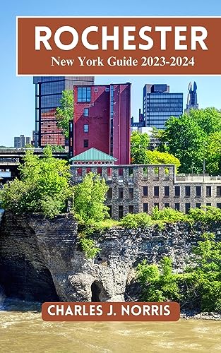 Amazon | Rochester NY Travel Guide 2023-2024: Updated Gateway Guide to ...