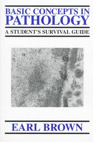 Basic Concepts in Pathology: A Student's Survival Guide: 9780070083219 ...