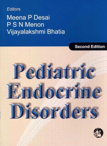 Pediatric Endocrine Disorders - Second Edn.: Desai Meena: 9788125033455 ...