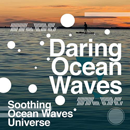 Amazon.com: Daring Ocean Waves : Soothing Ocean Waves Universe: Digital ...